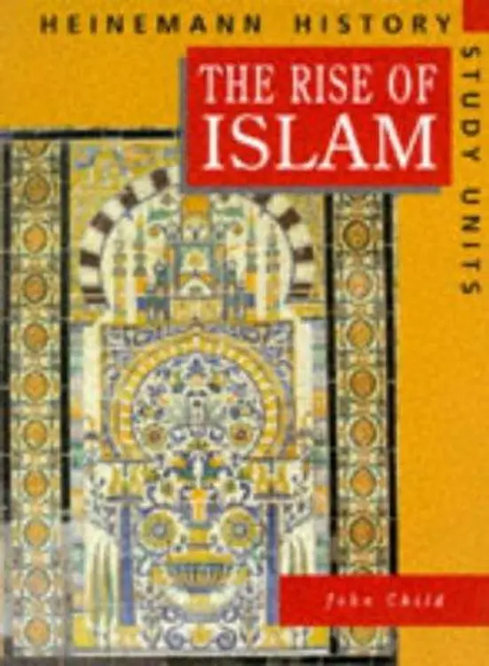 The Rise of Islam (Heinemann History Study Units) | Reading Length